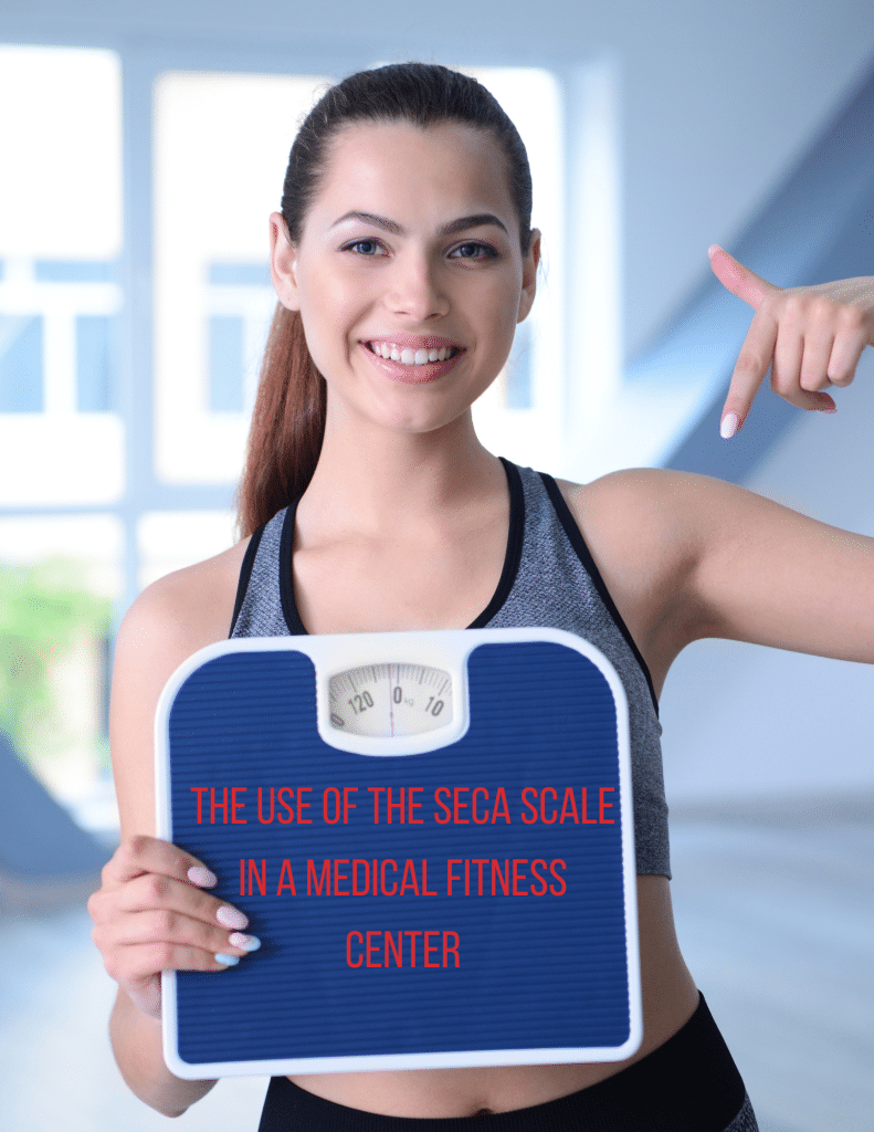 The Use of the SECA Scale in a Medical Fitness Center ...